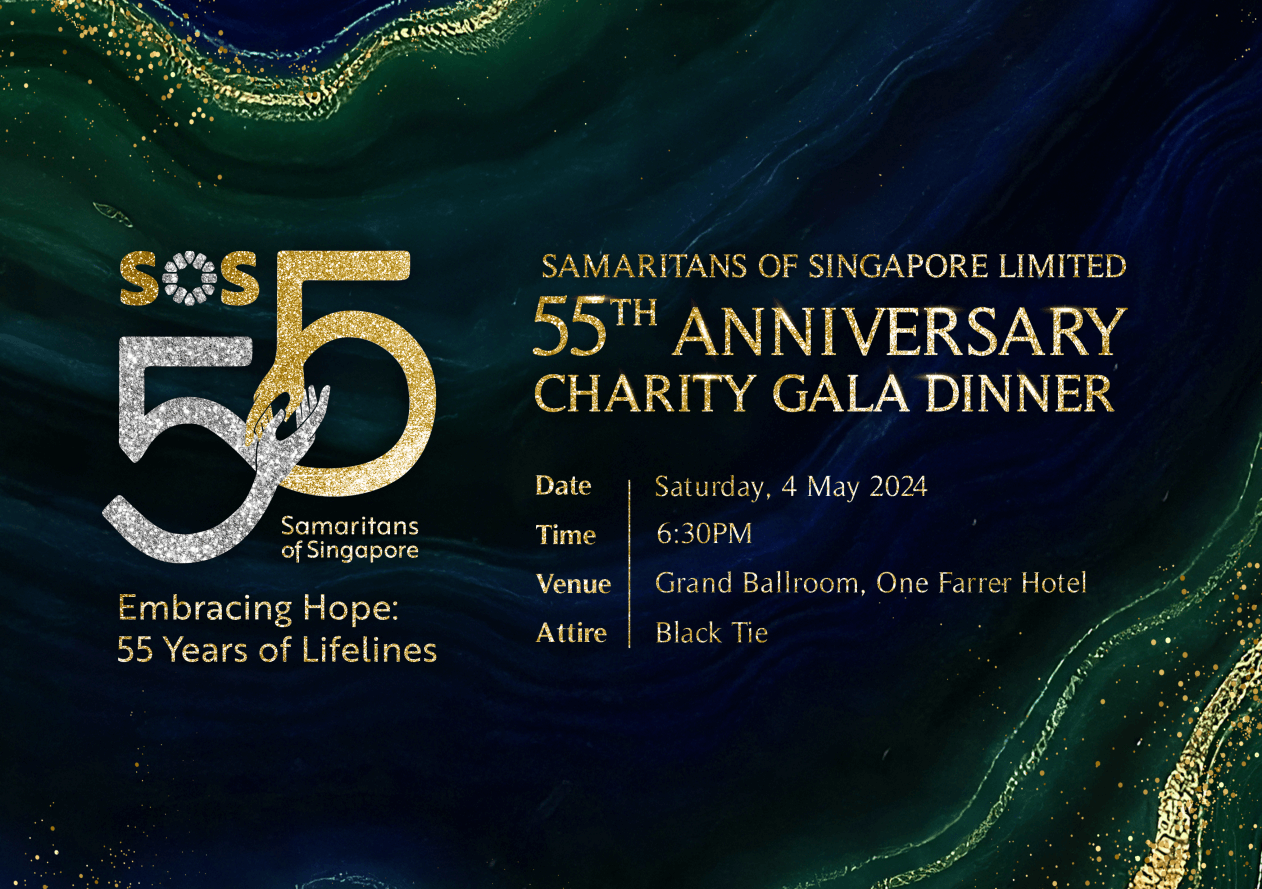 SOS 55th Anniversary Charity Gala Dinner - Samaritans of Singapore (SOS)